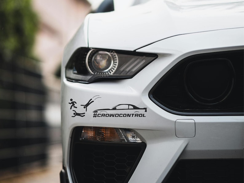 Funny Car Decal: Crowd Control Bumper Sticker, SN95, S197, New Edge ...