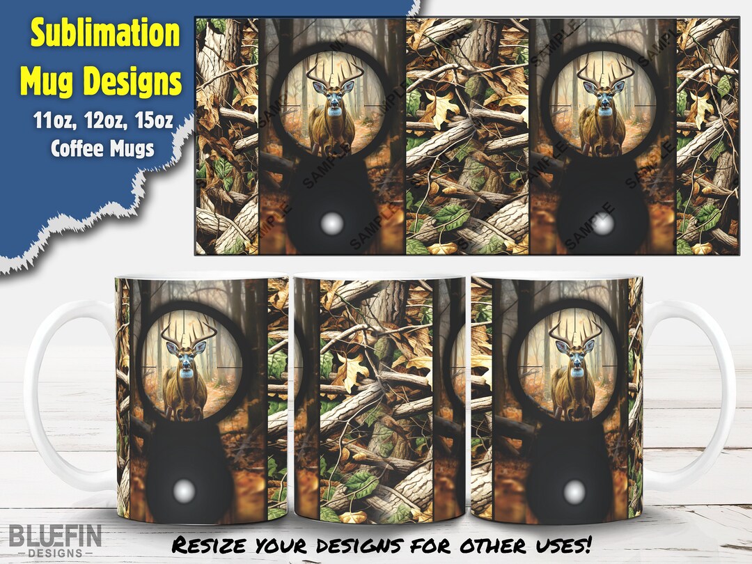 Deer Hunting W/ Camo - Coffee Mug Sublimation Design, Sublimation Mug ...