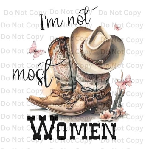 I'm Not Most Women DTF Full Color DTF Print — P.O.D. Creations