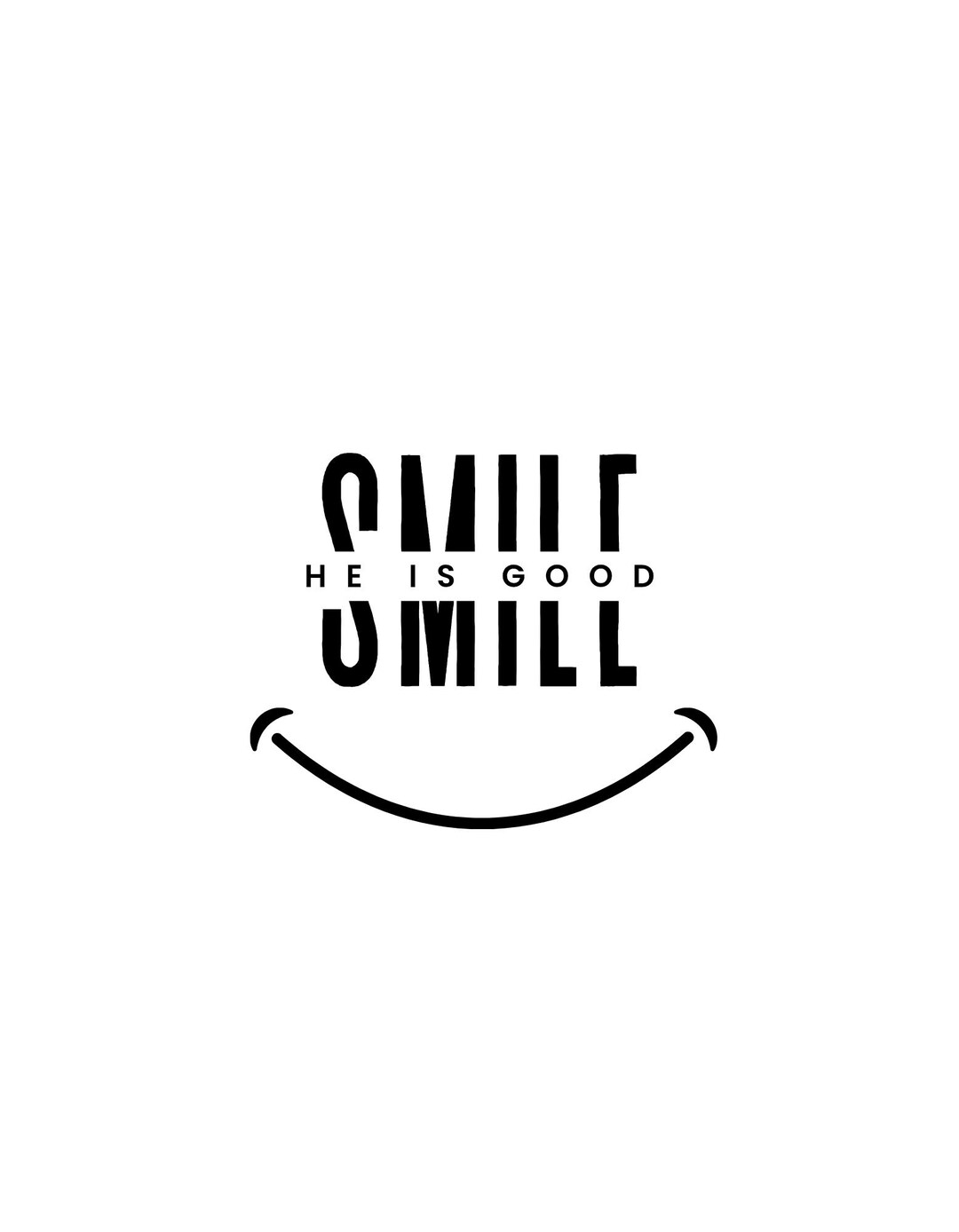 Inspirational Printable Smile - He is Good - Etsy