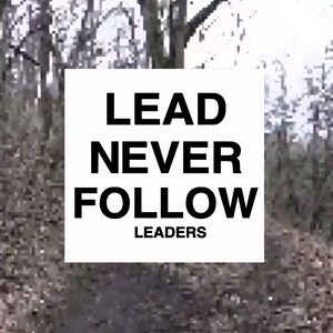 Lead Never Follow Leaders - Etsy