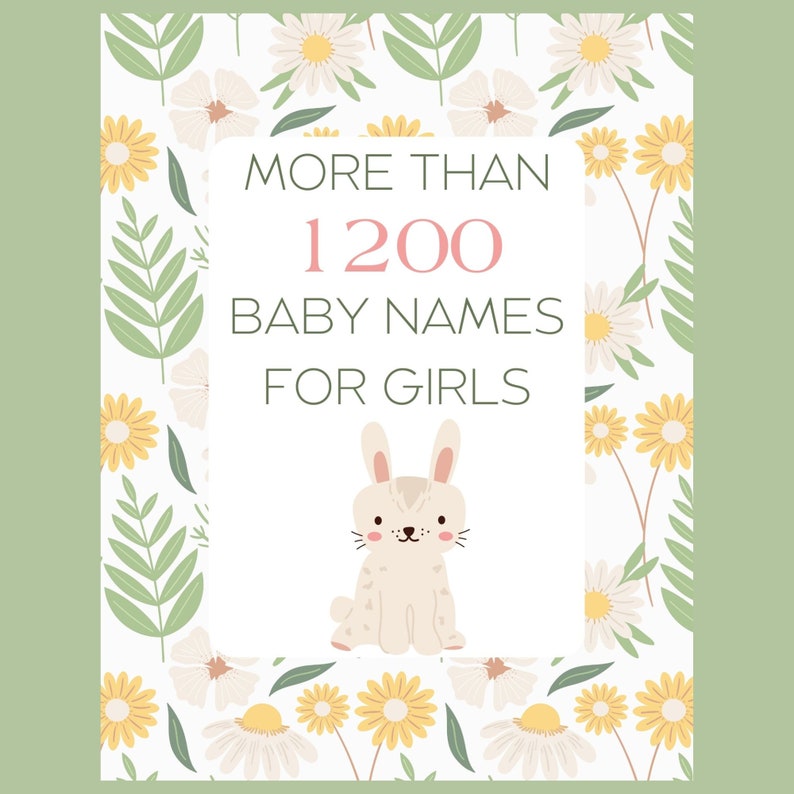 PRINTABLE List of Over 1200 Baby Names for Girls, A to Z Name Ideas for ...