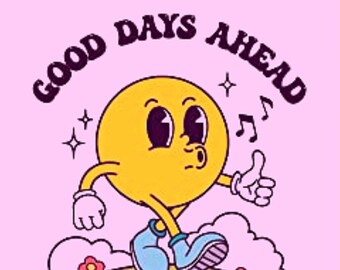 Good Days Ahead Poster - Etsy