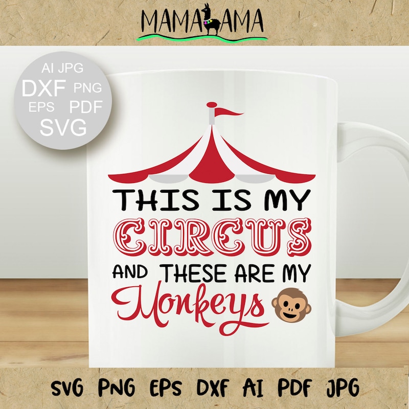 This is My Circus These Are My Monkeys - Etsy