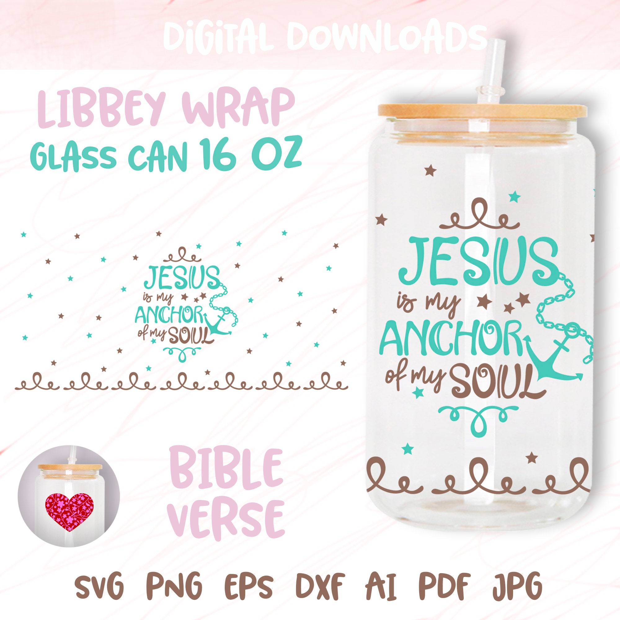 Scripture 16oz Libbey Glass Can Wrap Svg Jesus is My Anchor of - Etsy