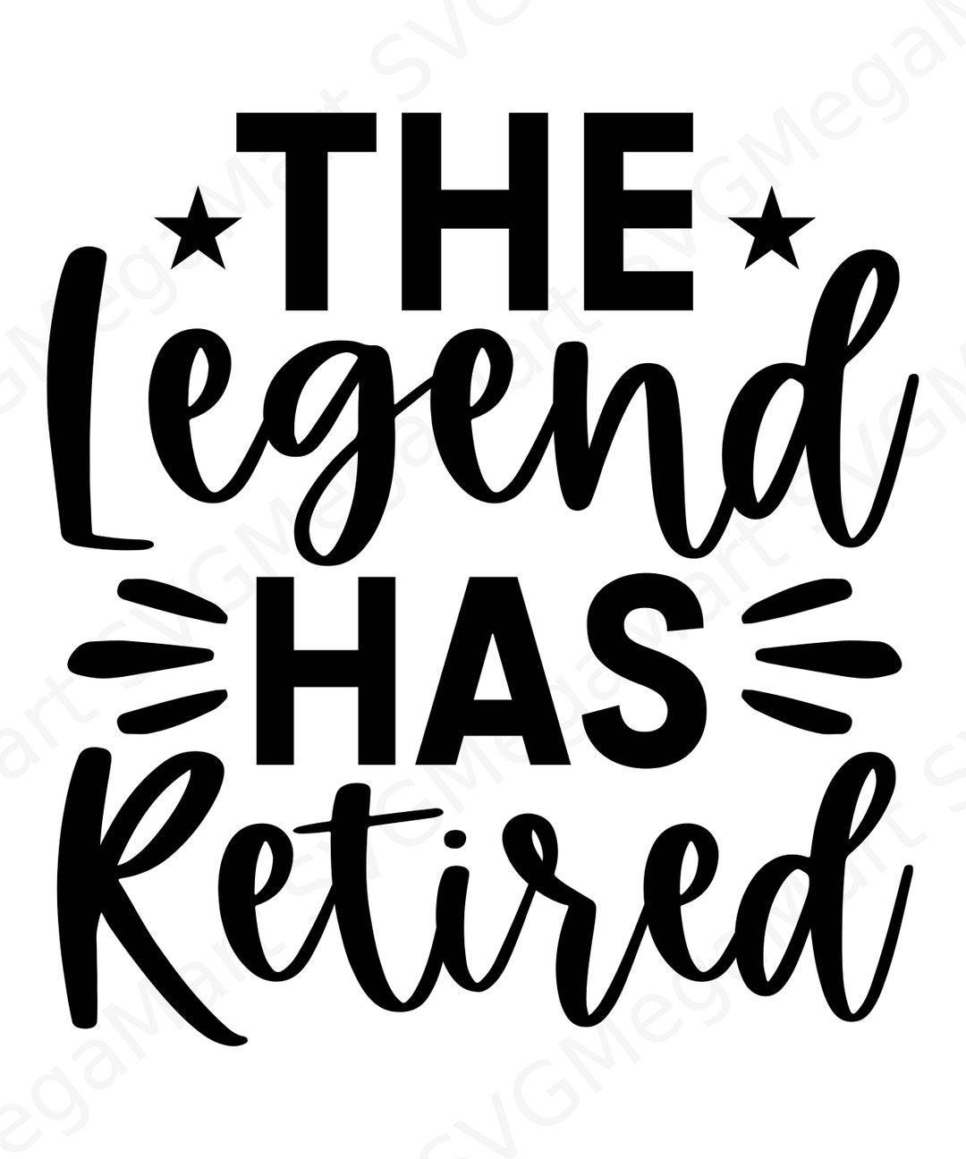 The Legend Has Retired SVG, Humor, Funny, Retirement Svg Png Eps Dxf ...
