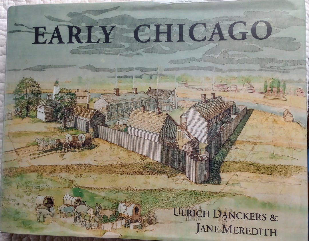 Early Chicago. Hardcover, Dustjacket. Signed by Both Authors. First ...