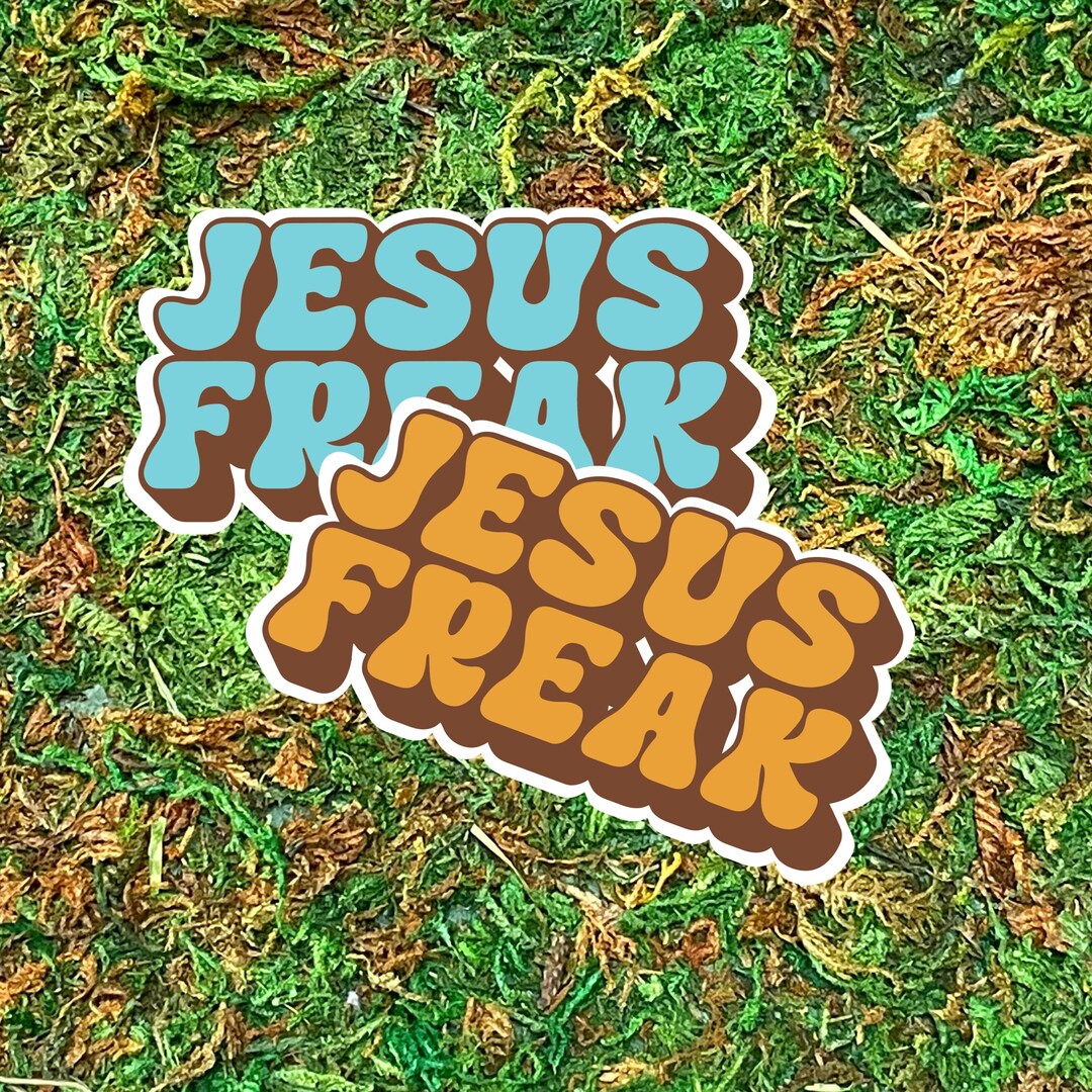 Jesus Freak Sticker 3 Wide, Glossy, Water-resistant, Water Bottle ...