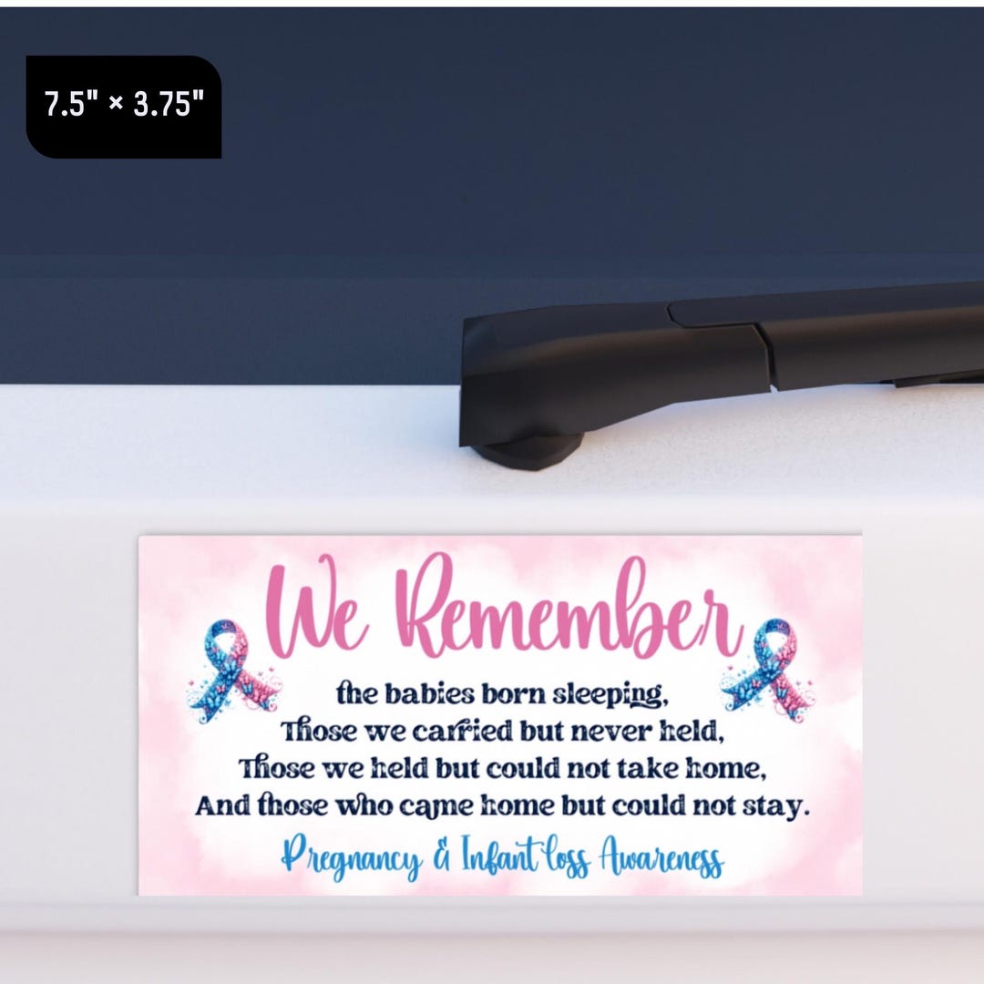 Infant Loss Ribbon Awareness, Pink and Blue Ribbon Bumper Sticker, We ...