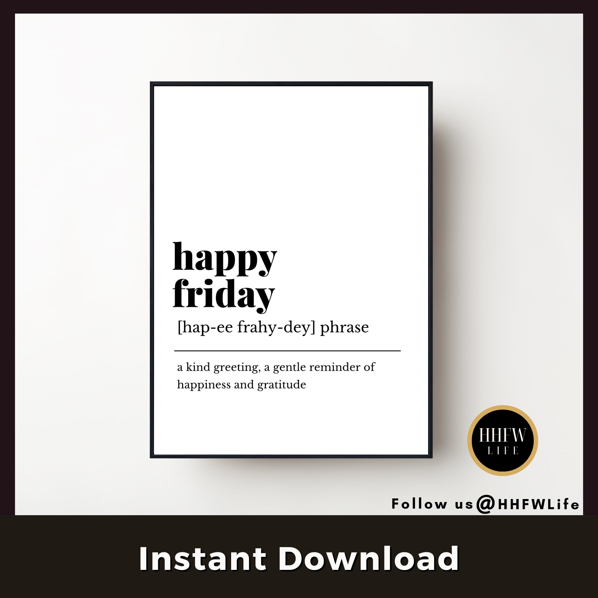 Happy Friday Definition Print Quote Printable Wall Art - Etsy