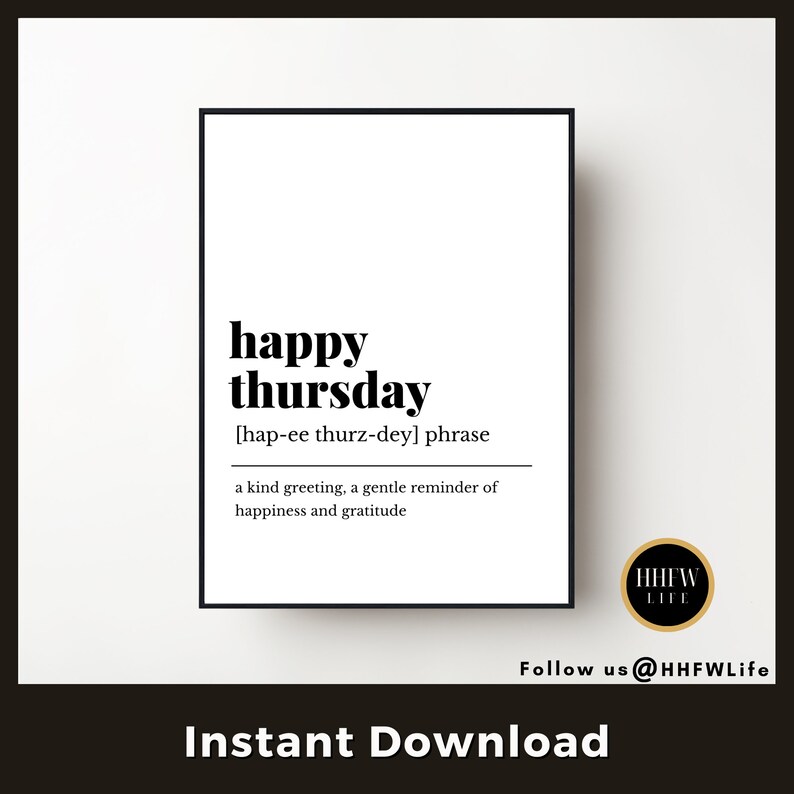 Happy Thursday Definition Print Quote | Printable Wall Art | Happy Home ...