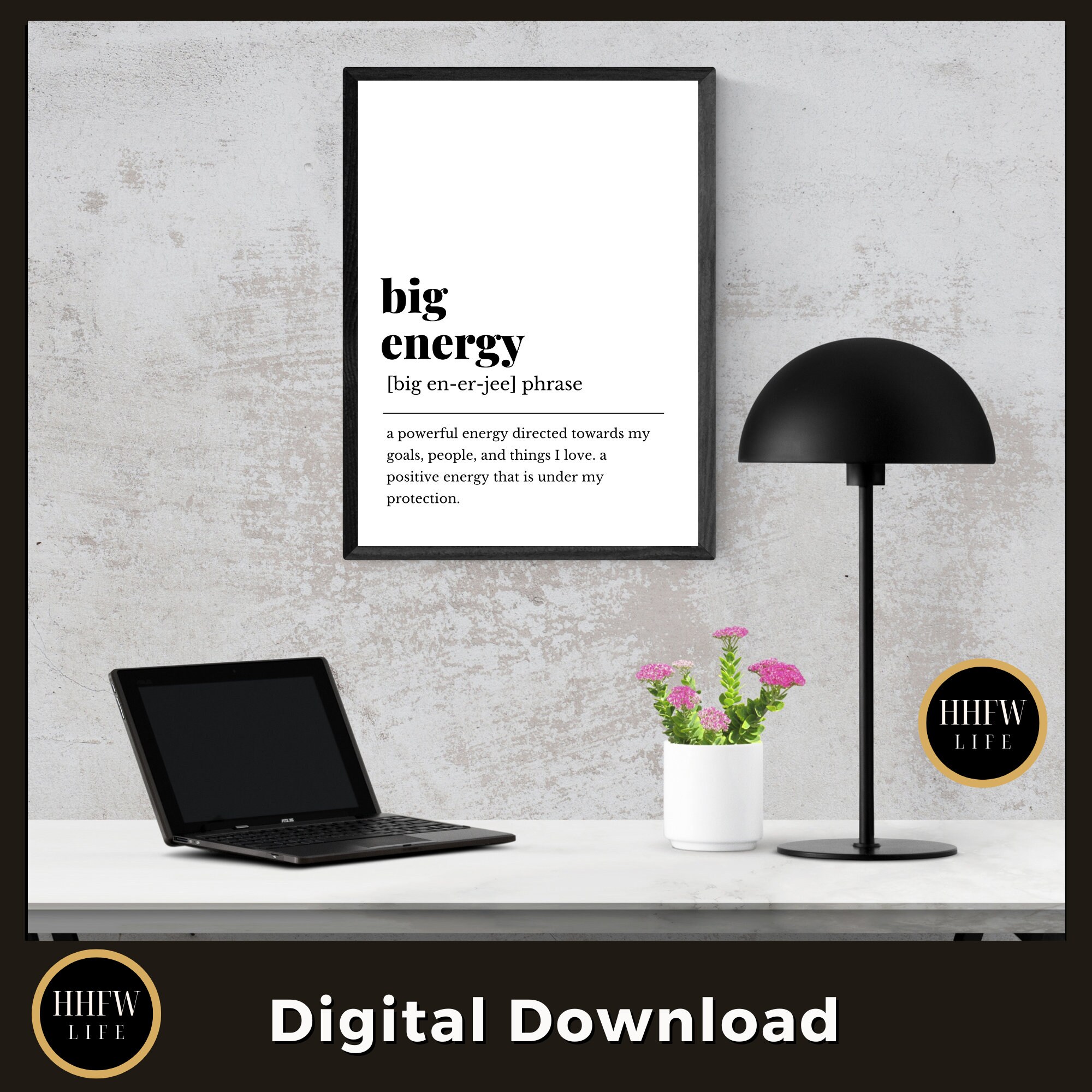 Big Energy Definition Print Quote | Printable Wall Art | Reminder Wall ...