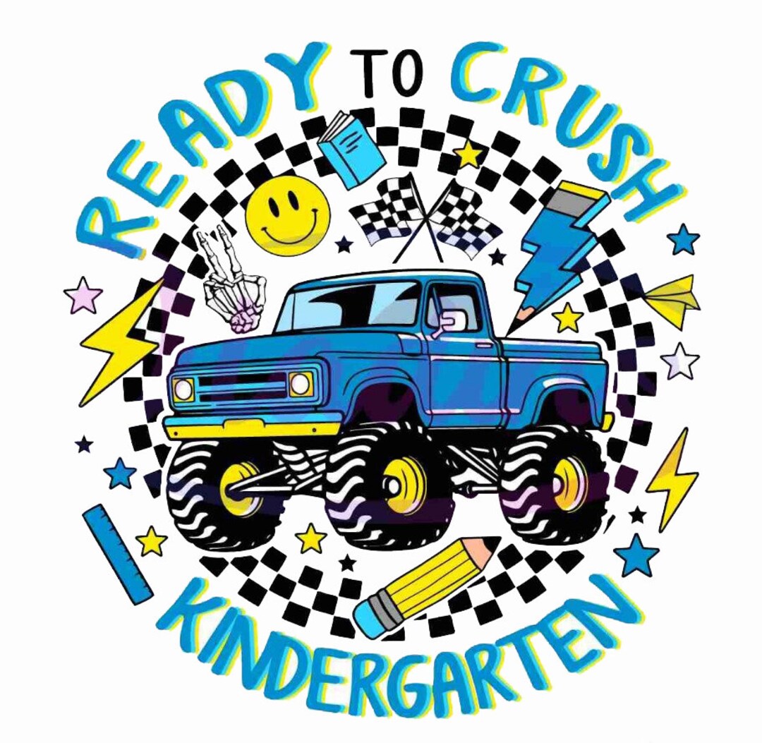 Ready to Crush Kindergarten Monster Truck Svg, Back to School Svg ...