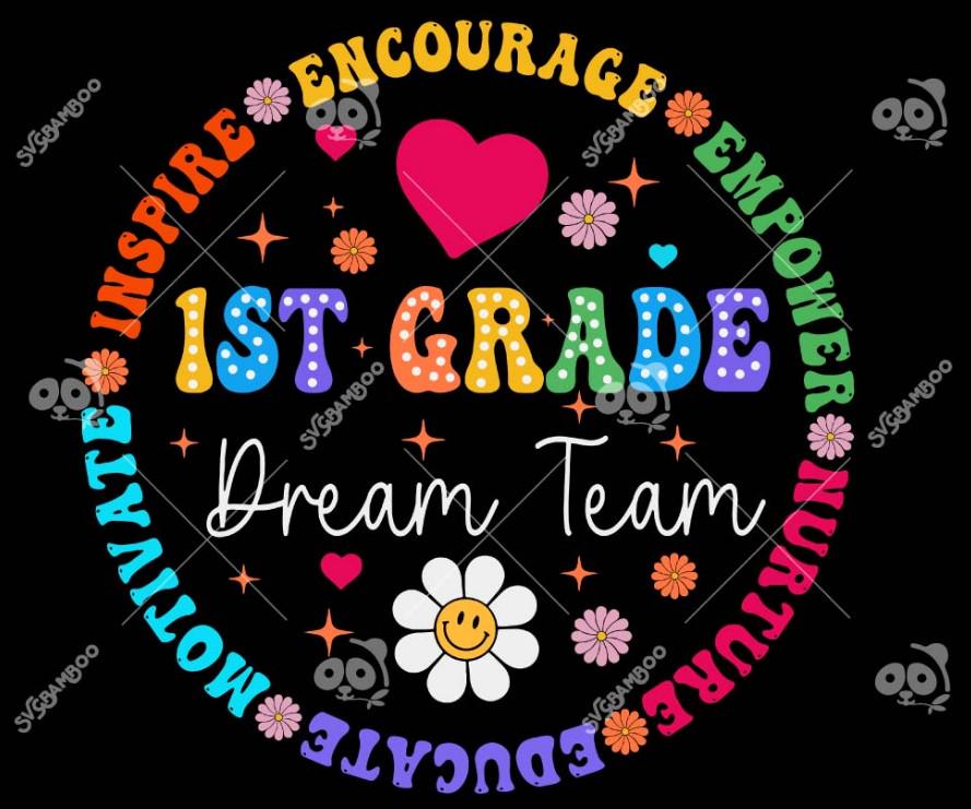 Custom 1st Grade Dream Team Svg, First Grade Teacher Back to School Svg ...