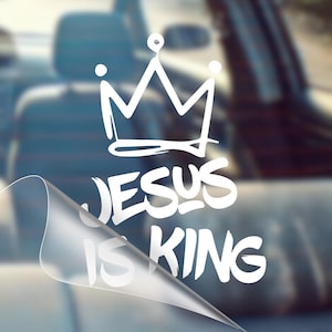 Jesus is King - Christian Jesus Cross Bible Verse Car Vinyl Decal ...