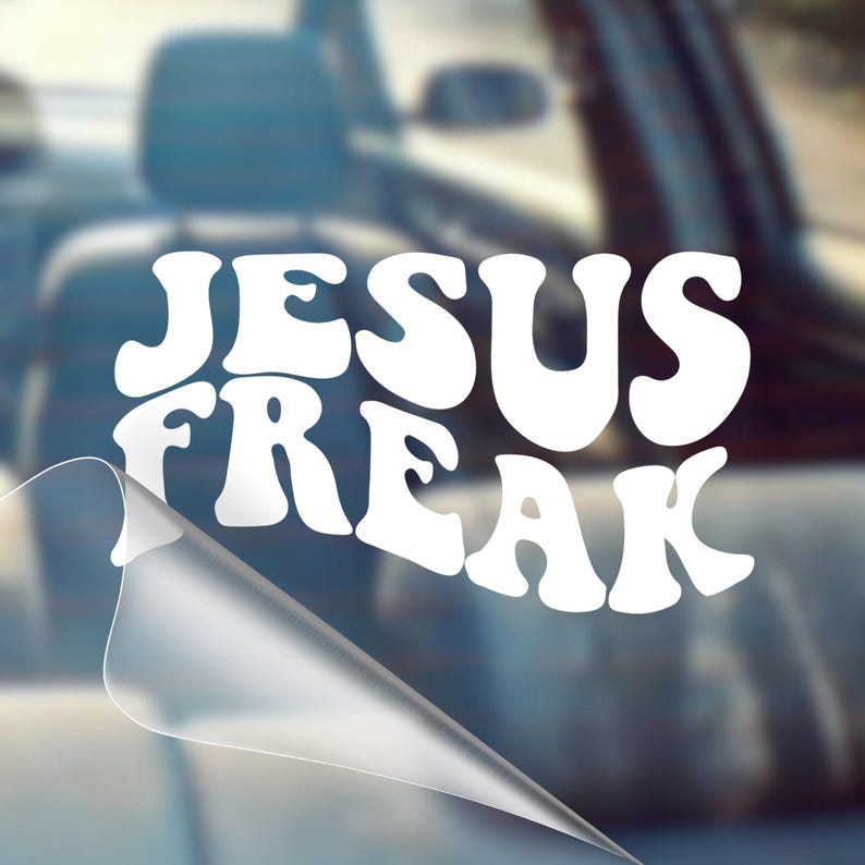Jesus Freak Car Decal: Christian Faith Inspired Vinyl Sticker - Etsy