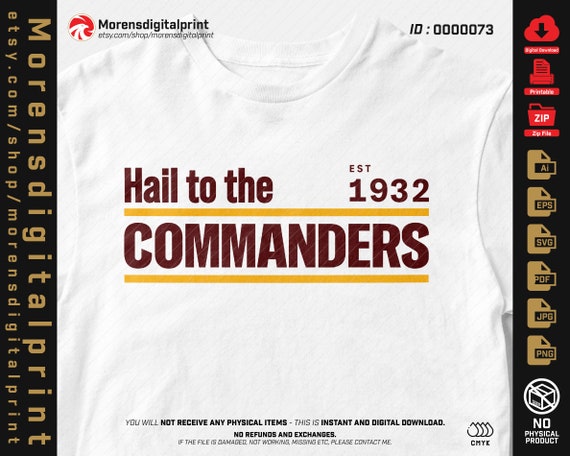 Hail-to-the-commanders ai Eps SVG PDF and Image jpg - Etsy