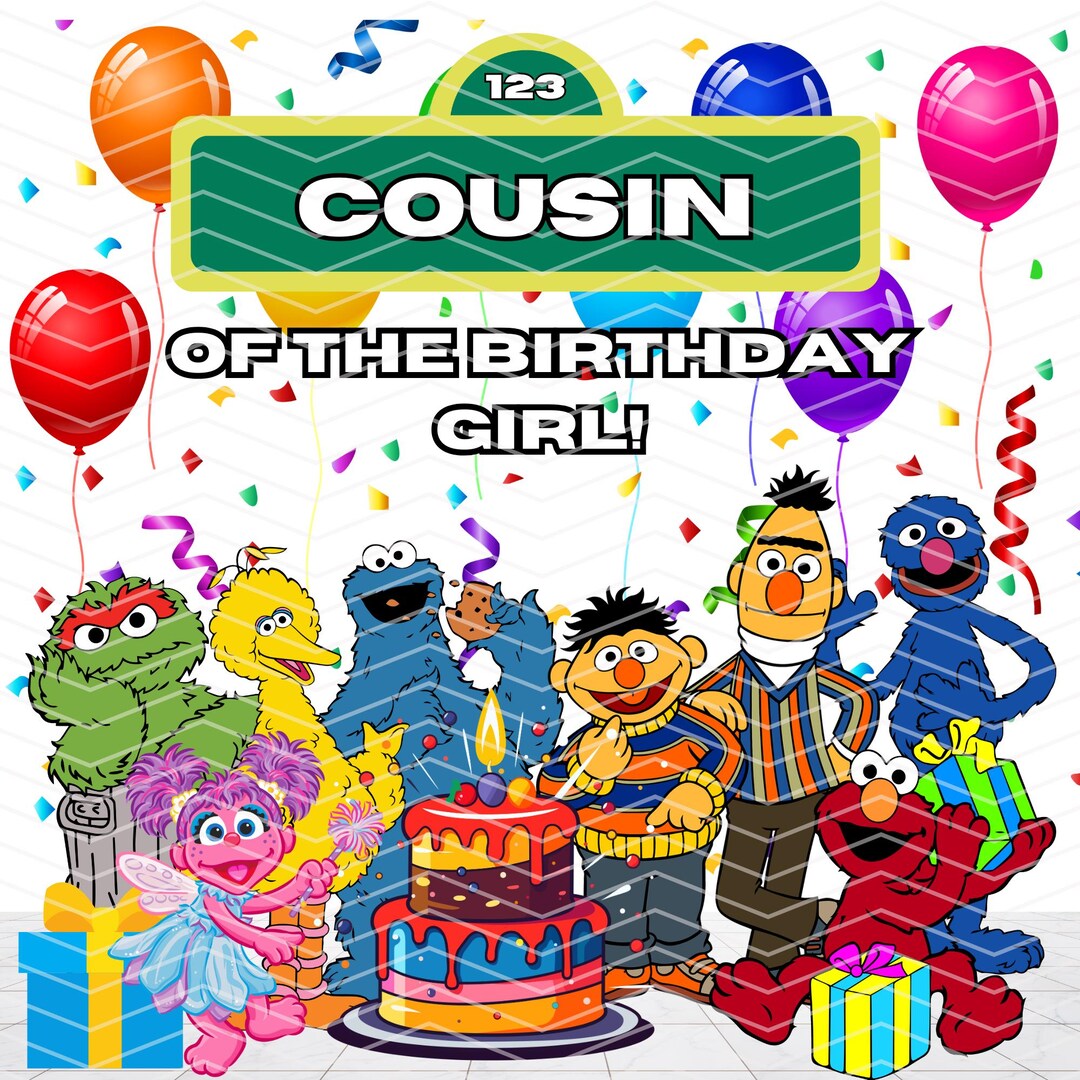 Sesame Street Birthday Girl Png File Mimi, Momo, Cousin, Godmother ...