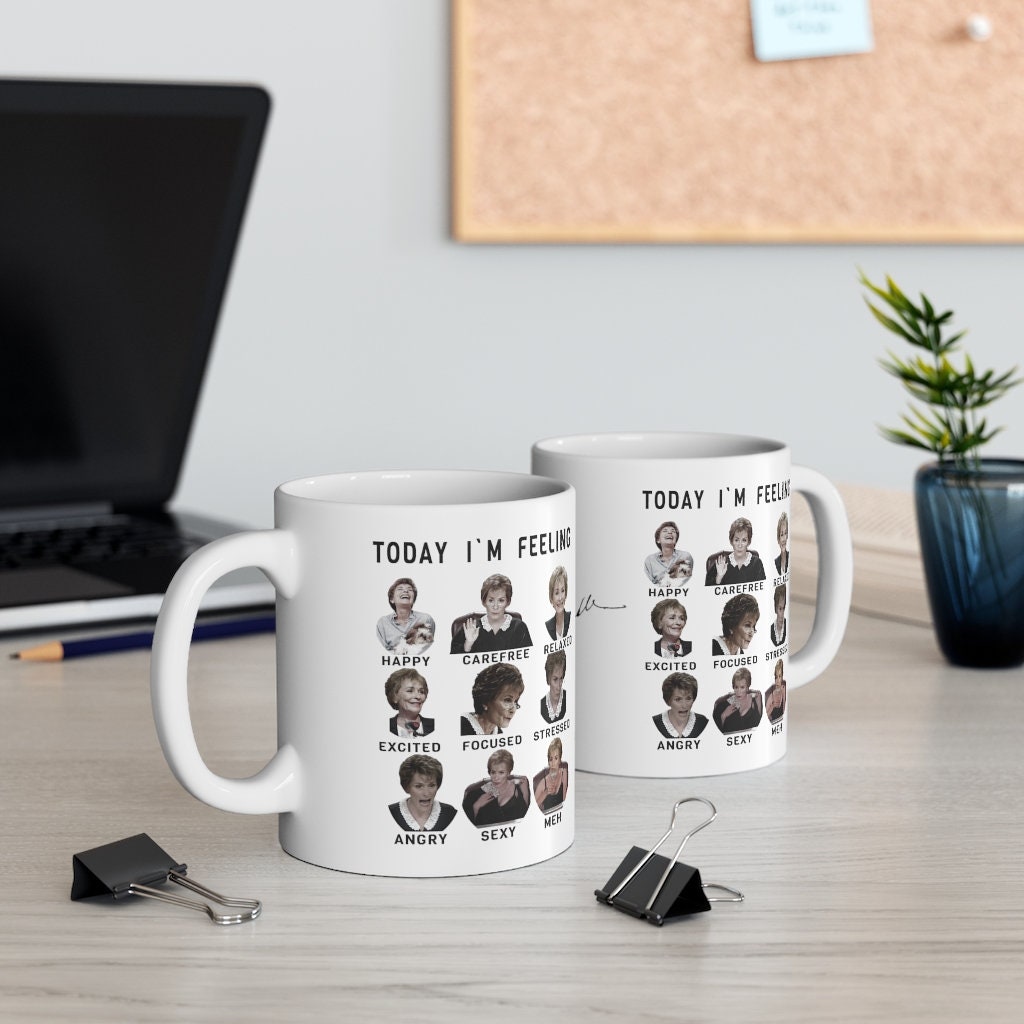 Judge Judy Mug, Judge Judy Gift, Judy Sheindlin Funny Feelings 11oz ...