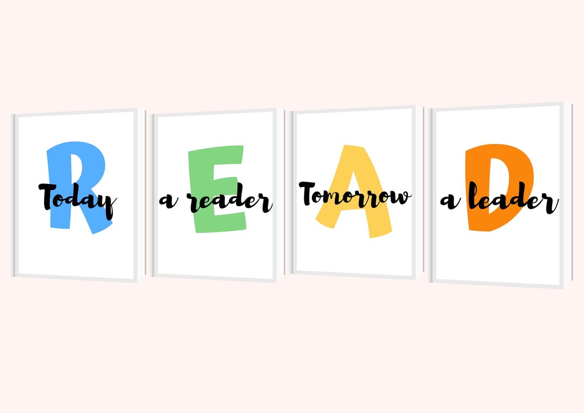 Today A Reader Tomorrow A Leader, Reading Corner Posters, Playroom ...