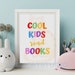 25 Reading Corner Posters / Cool Kids Read Books, Reading Corner ...