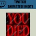 YOU DIED [animated GIF] Emote | Dark Souls | Fromsoft | Twitch Emote ...