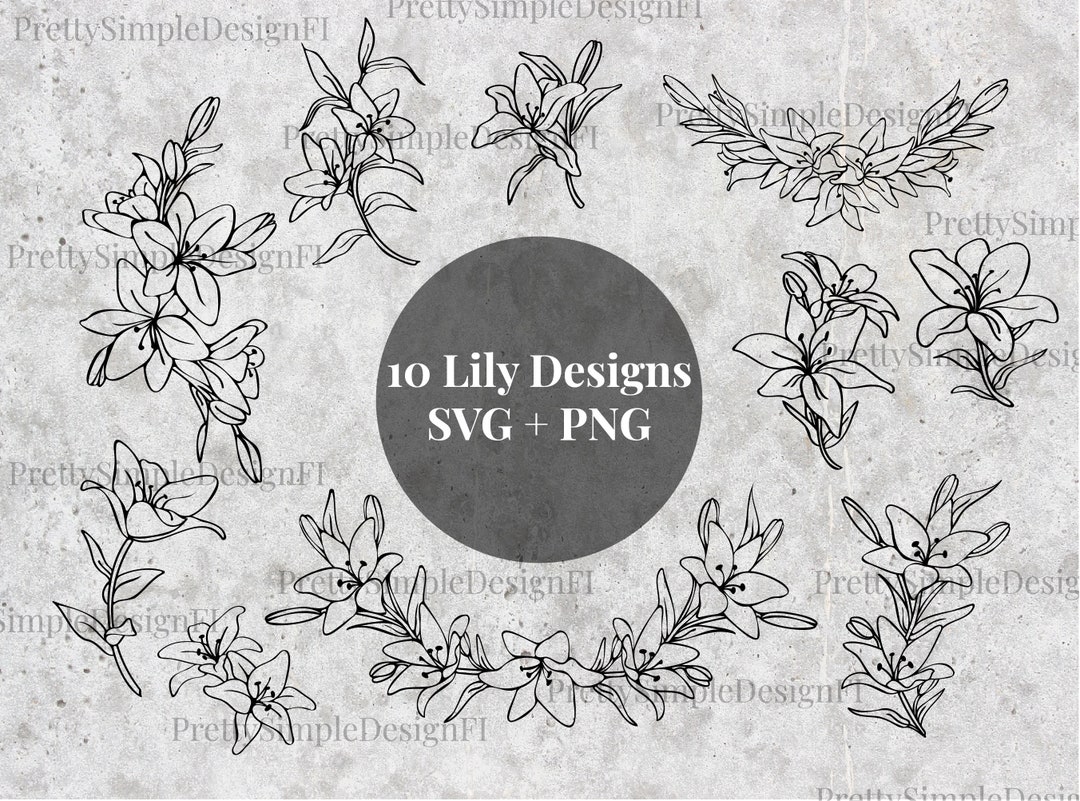 Lily Flower Bundle 10 Lily Designs SVG & PNG Files Instant - Etsy