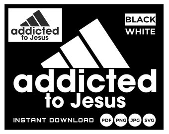 Addicted to Jesus Svg - Etsy