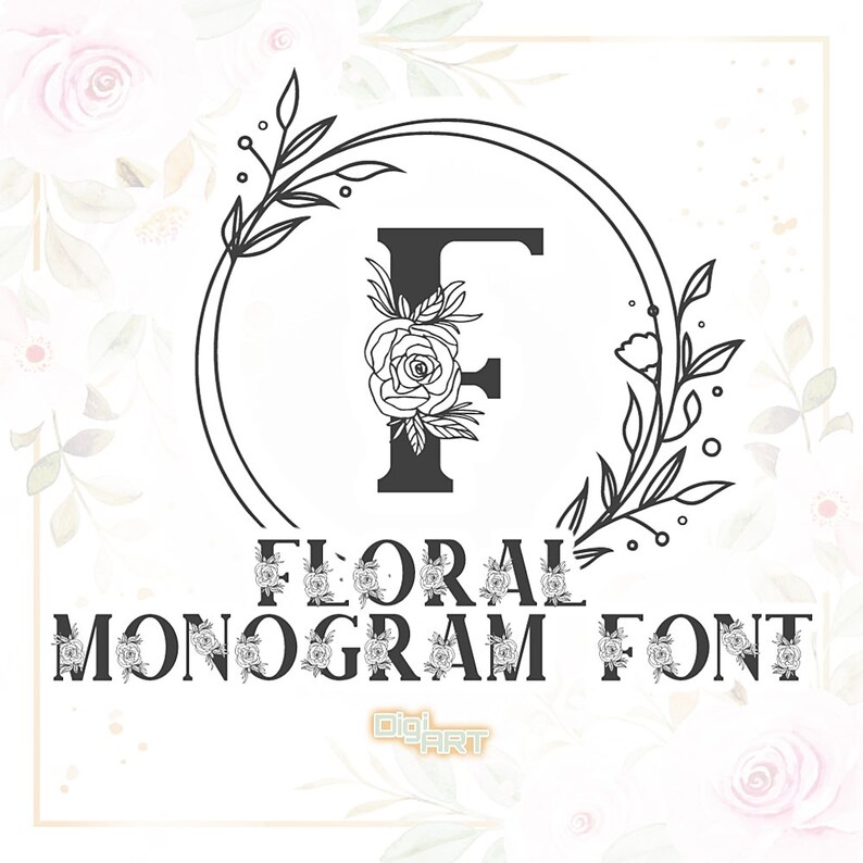 Floral Monogram Font Calligraphy Font Script Monogram Font Funky Fonts ...