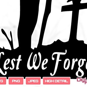 Lest We Forget SVG DXF PNG | Remembrance Day Cut File | Cricut ...