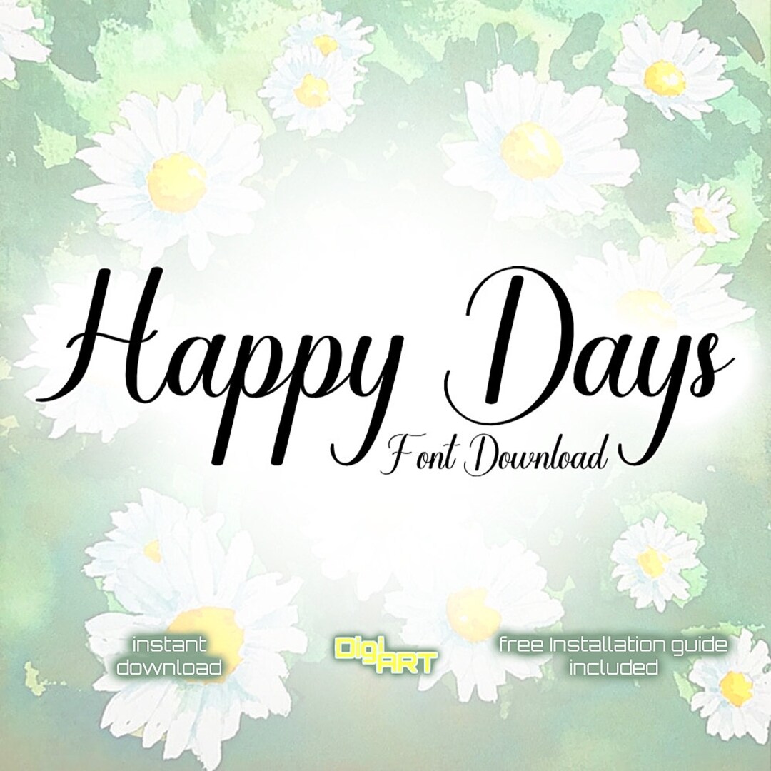 Happy Days Calligraphy Font: Script Font for Commercial Use (digital ...