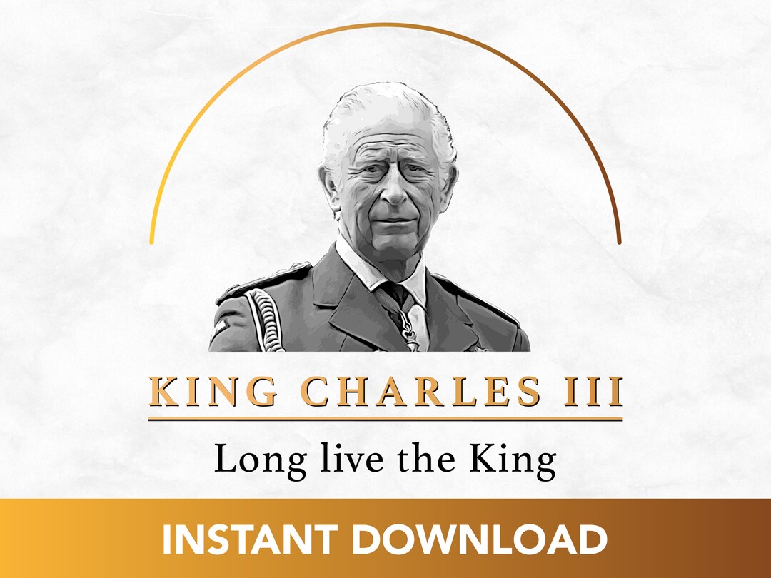 King Charles III PNG, Long Live the King, Royal Emblem Design for King ...