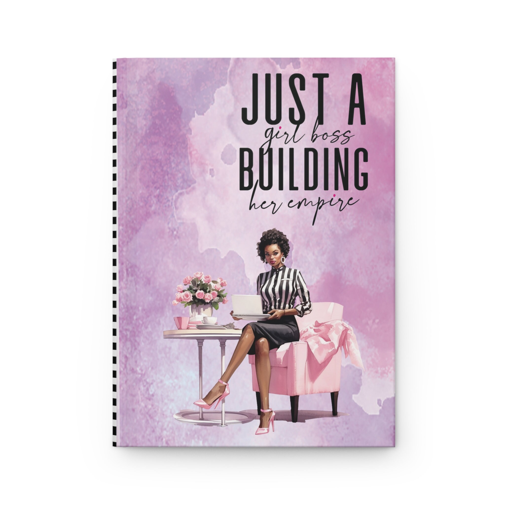 Just a Girl Boss Building Her Empire Hardcover Matte Journal ...