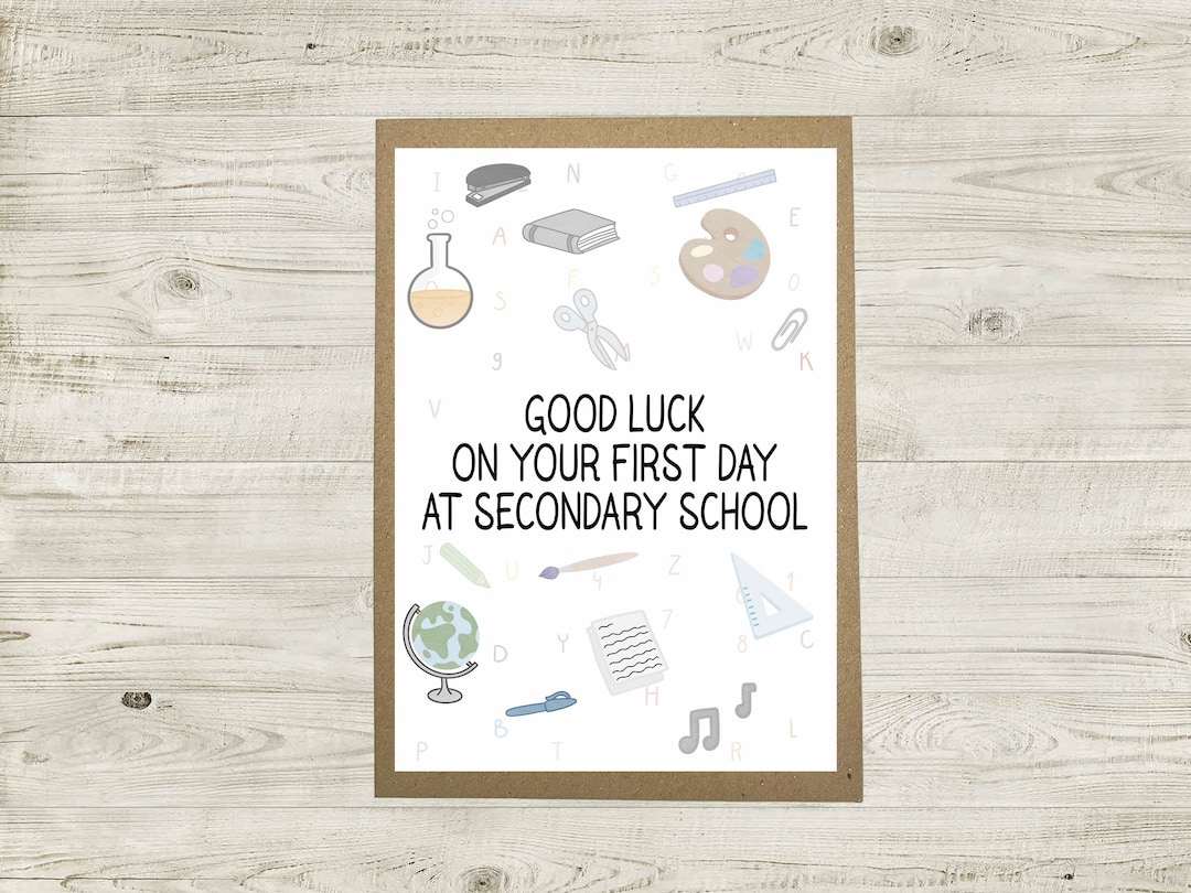Good Luck on Your First Day at Secondary School Back to School School ...