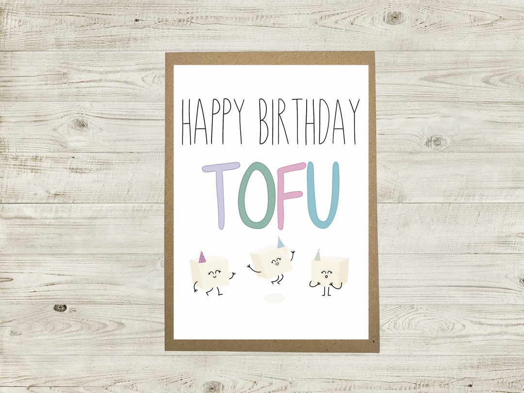 Happy Birthday Tofu Birthday Card A6 - Etsy