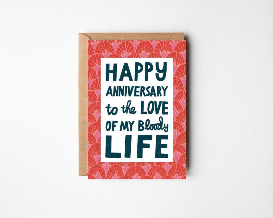 Witzige Jubiläums Karte: 'Love of my Bloody Life' - A6 mit Kraft ...