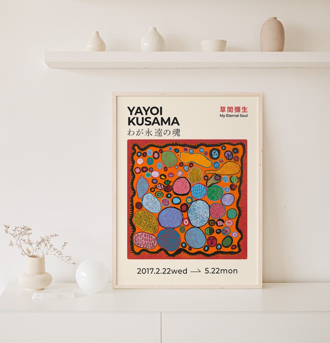 Yayoi Kusama My Eternal Soul, Contemporary Art, Kusama Modern Poster ...