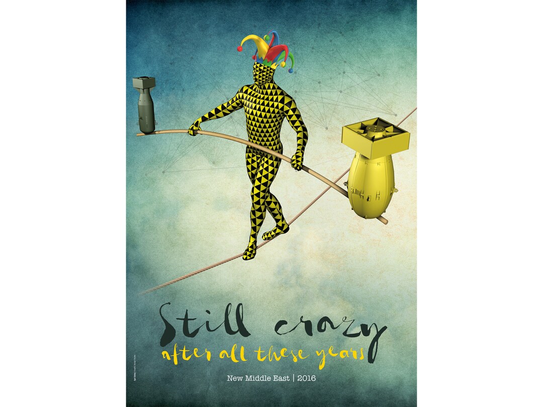 Printed Posters still Crasy After All These Years, Against Wars Poster ...