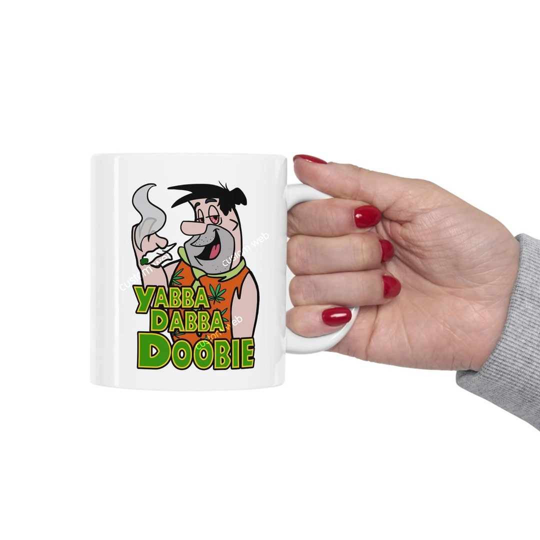 Funny Fred Flintstone 420 Yabba Dabba Doobie Ceramic Mug 11oz - Etsy