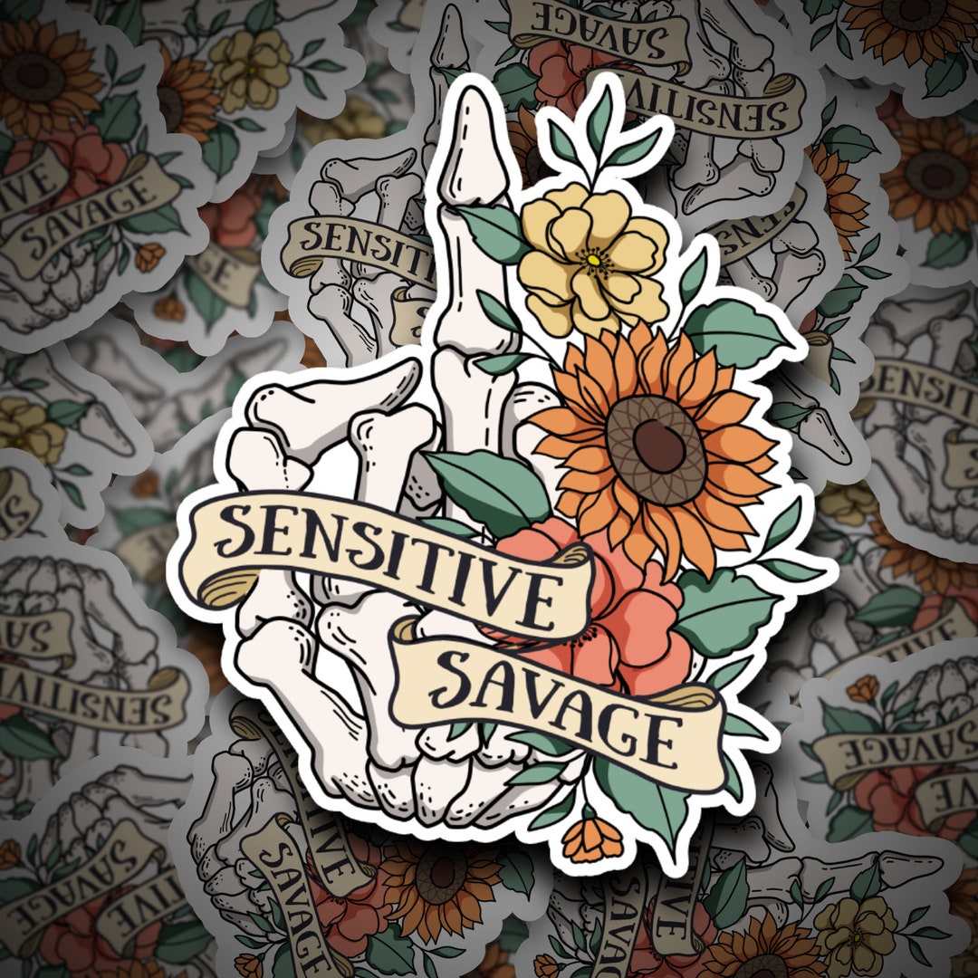 Sensitive Savage Skeleton Hand Sticker Skeleton Sticker Motivational ...