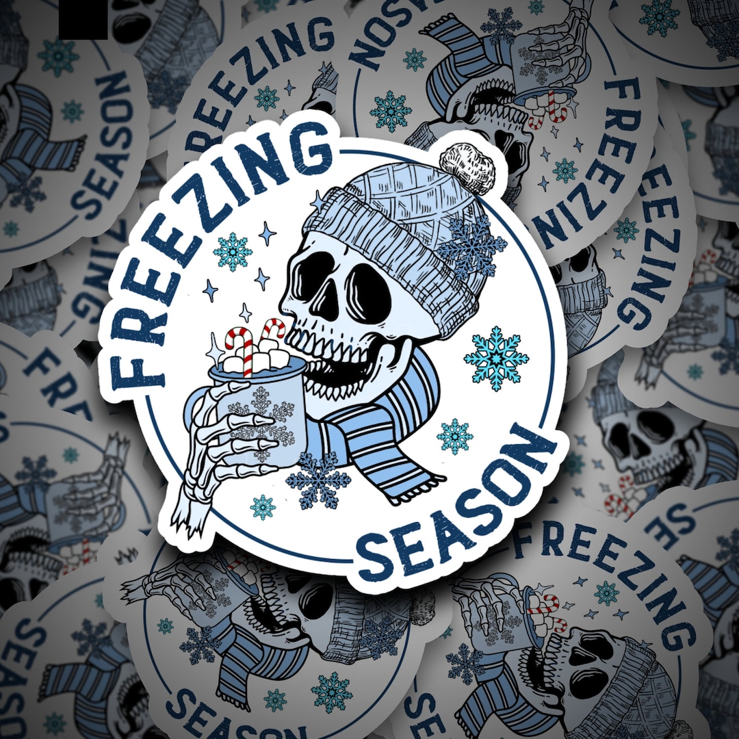 Freezing Season Sticker Winter Sticker Seasonal Sticker - Etsy