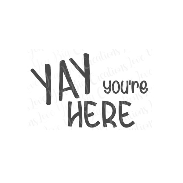 Yay You're Here Stencil - Etsy