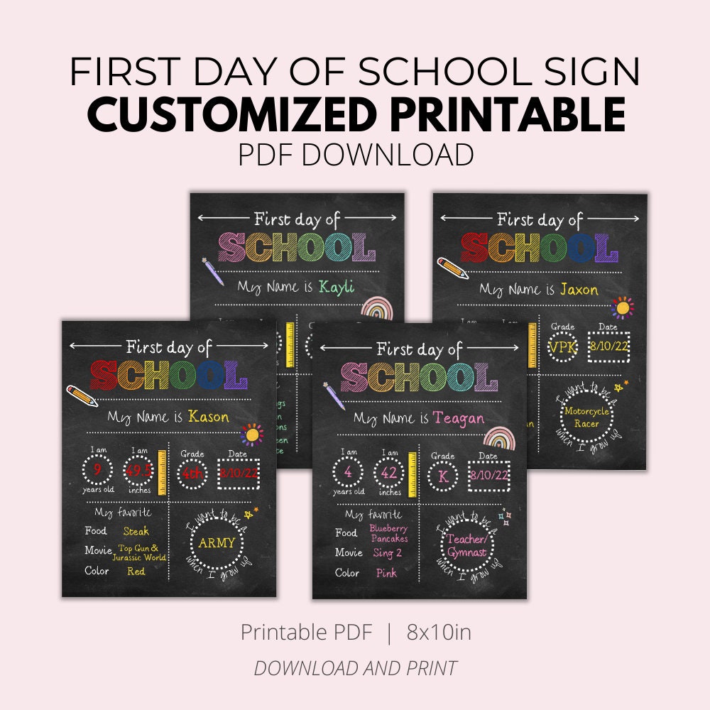 Customized First Day of School Printable Sign, Custom Printable ...