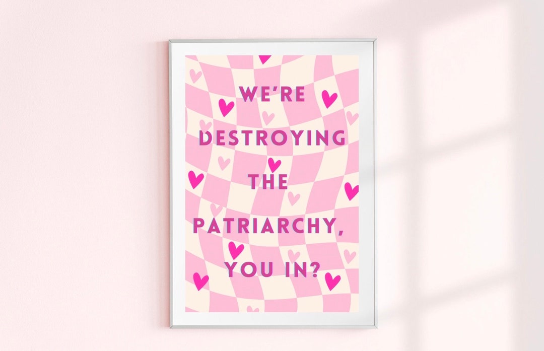 Destroy the Patriarchy Print, Printable Feminist Art, Aesthetic ...