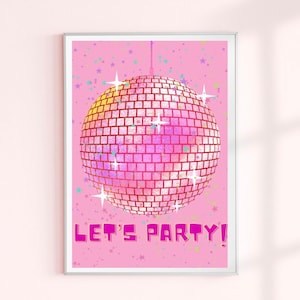 Let's Party Pink Disco Ball Printable Poster, DIGITAL DOWNLOAD, Funky ...