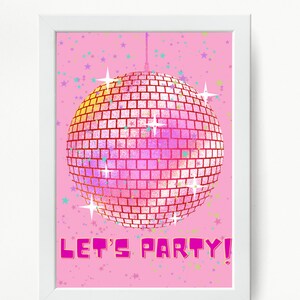Let's Party Pink Disco Ball Printable Poster, DIGITAL DOWNLOAD, Funky ...