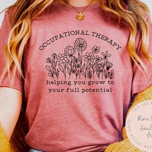 Occupational Therapy Shirt, Occupational Therapist Shirt, Gift for OT ...