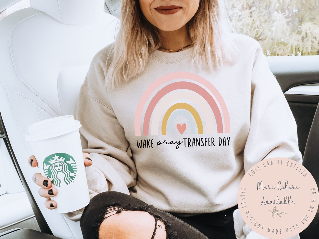 Wake Pray Transfer Day Sweatshirt, IVF Mom Sweatshirt, IVF Mom Crewneck ...