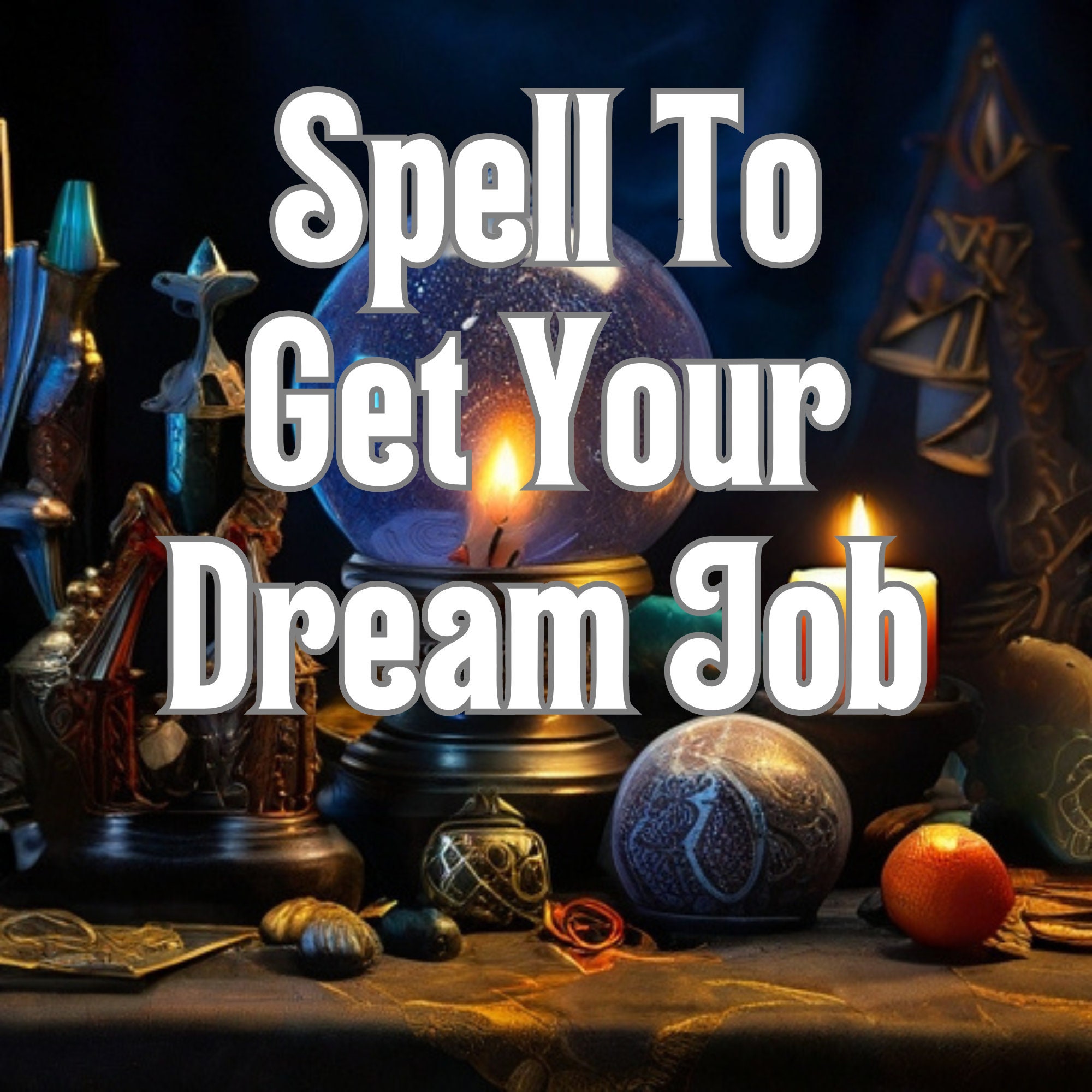 Get Your Dream Job Spell Career Growth & Success Strong Career Ritual ...