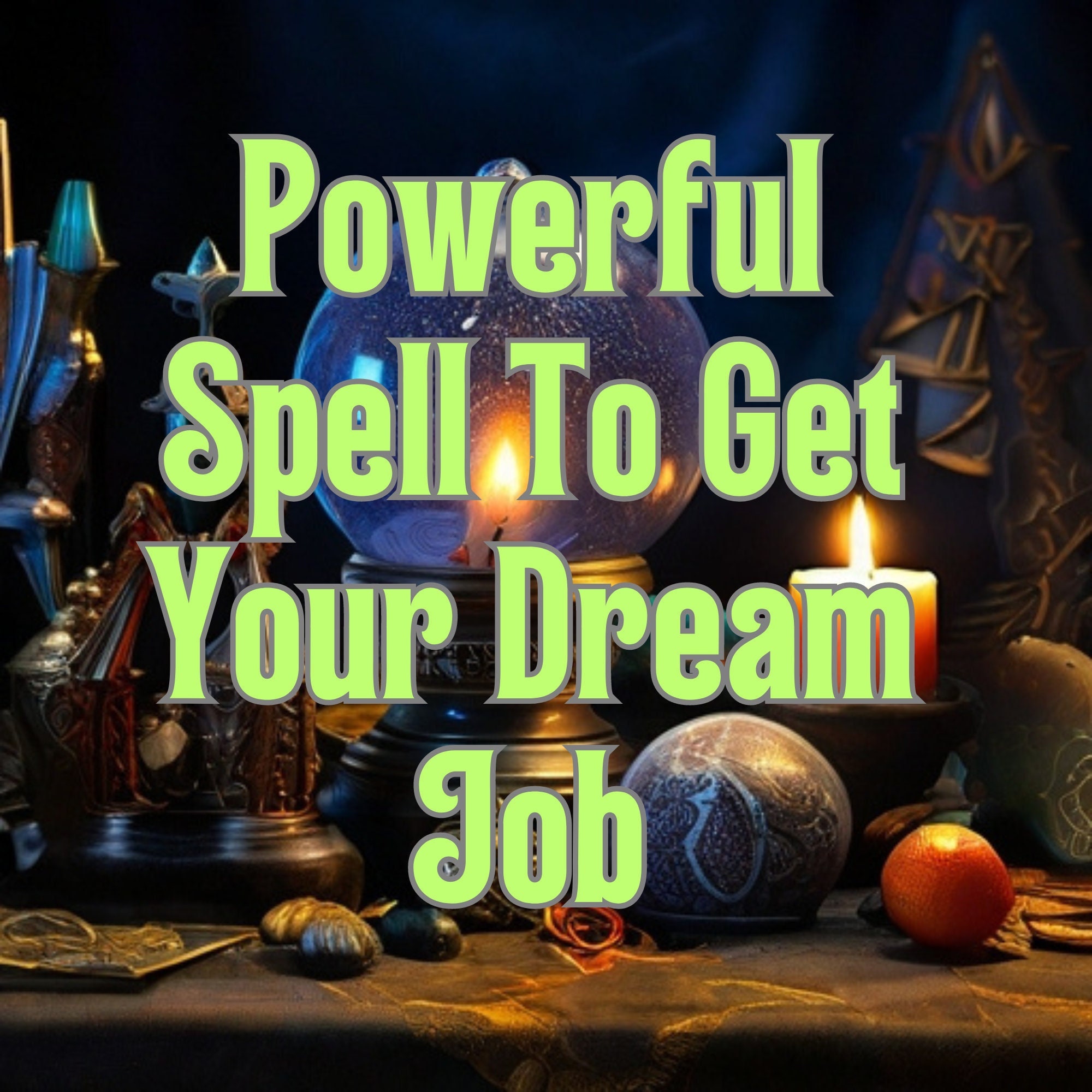 Get Your Dream Job Spell Career Growth & Success Strong Career Ritual ...